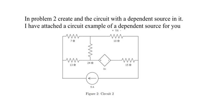 Solved please create a circuit with a dependent source in it | Chegg.com