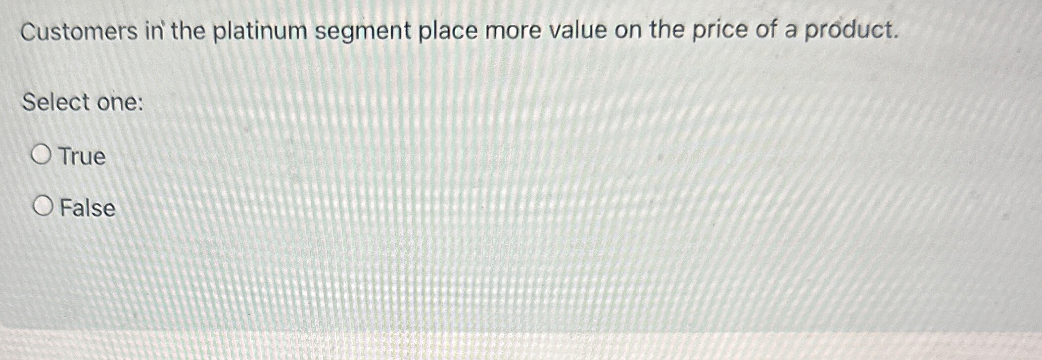 Solved Customers in the platinum segment place more value on | Chegg.com