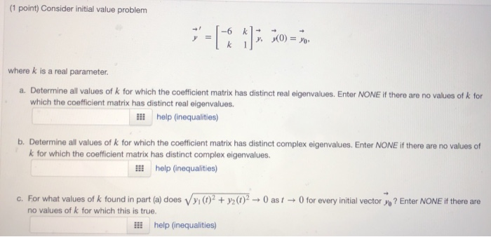 Solved (1 point) Consider initial value problem -6 (0) = %. | Chegg.com