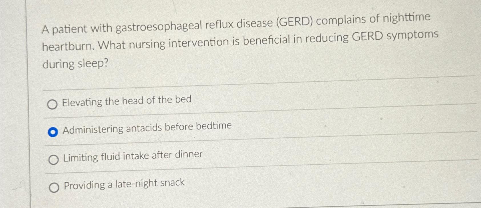 Solved A patient with gastroesophageal reflux disease (GERD) | Chegg.com