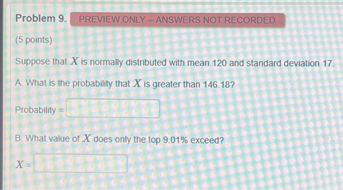Solved Problem 9. PREVIEW ONLY - ANSWERS NOT RECORDED (5 | Chegg.com