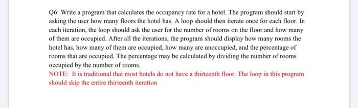 Solved Q6: Write a program that calculates the occupancy | Chegg.com