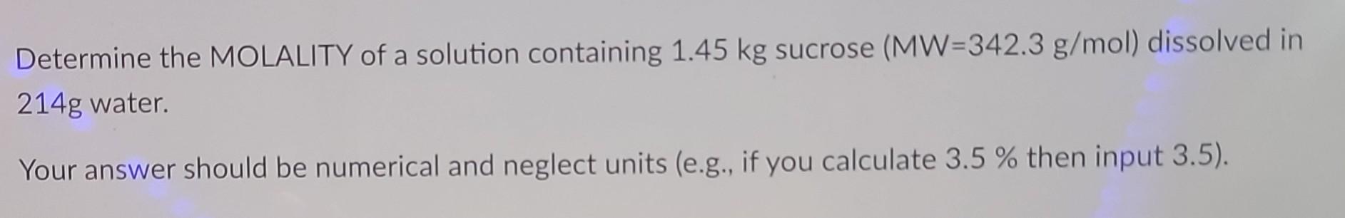 Solved Determine the MOLALITY of a solution containing 1.45 | Chegg.com