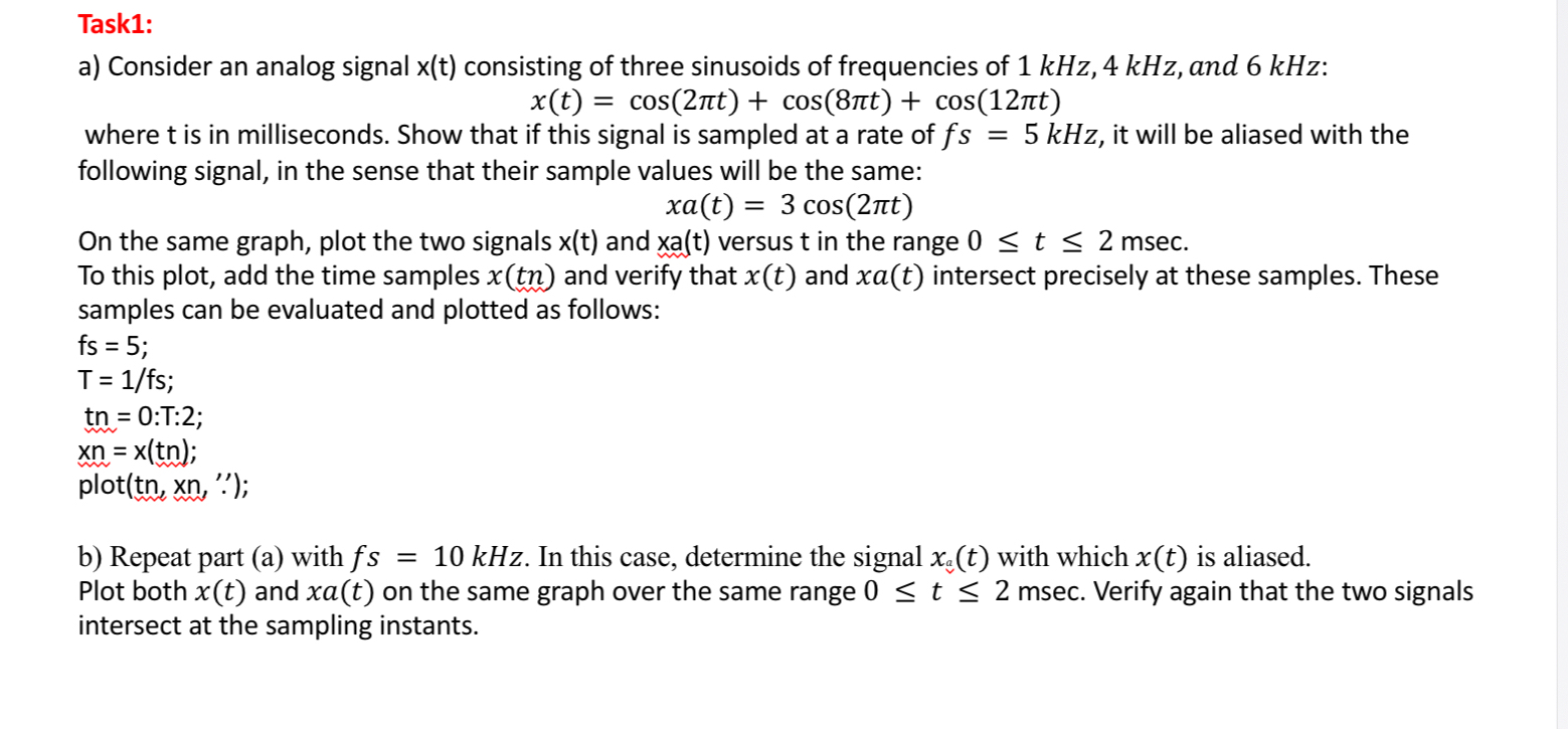 Solved Task1: Solve using MATLABa) ﻿Consider an analog | Chegg.com
