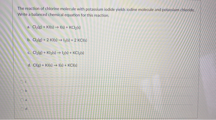 Solved The reaction of chlorine molecule with potassium | Chegg.com