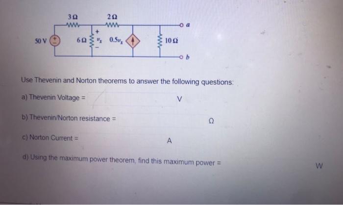 [Solved]: Use Thevenin and Norton theorems to answer the fo