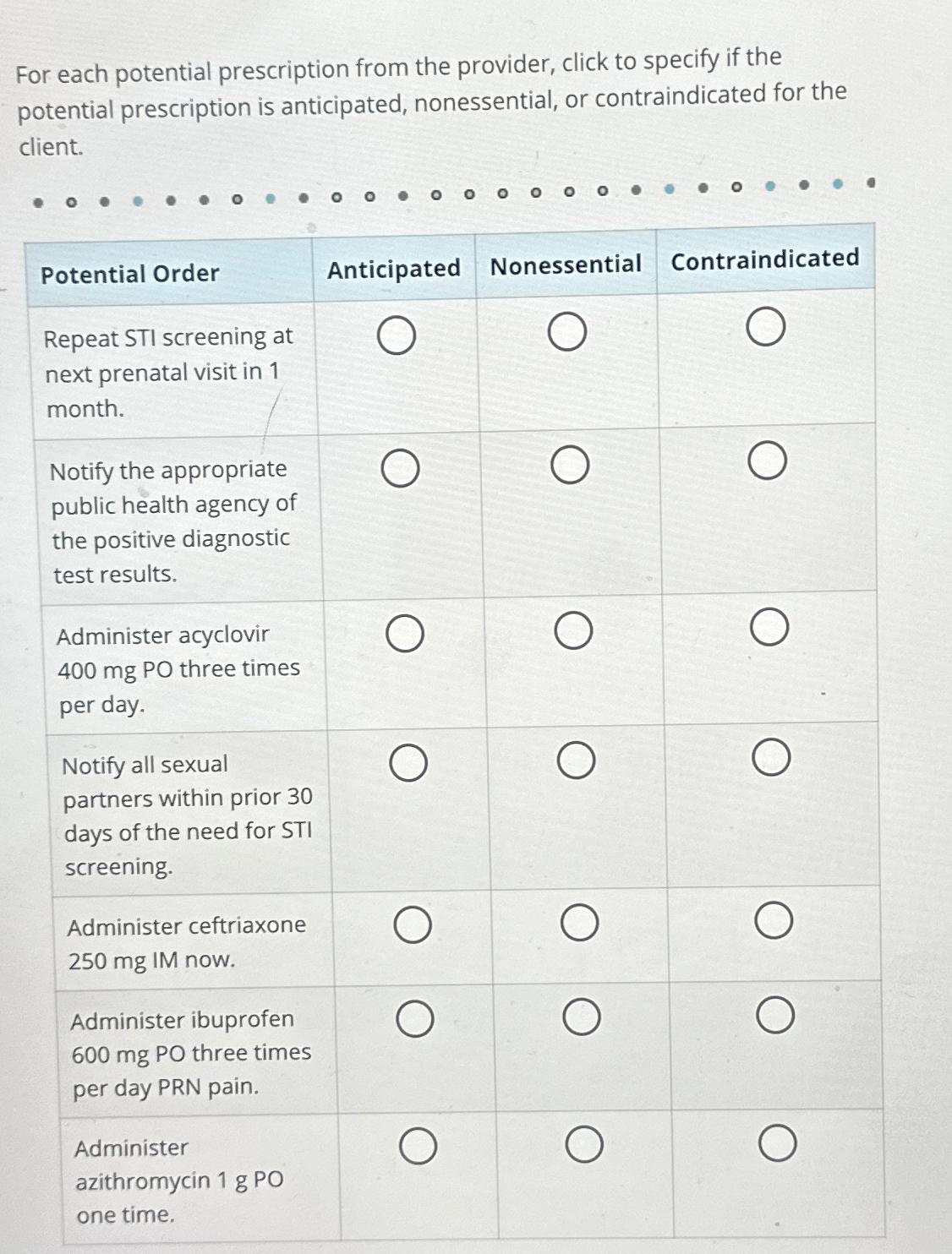 Solved For each potential prescription from the provider, | Chegg.com