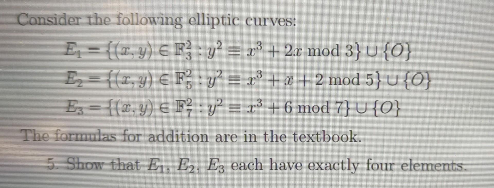 Solved Consider the following elliptic curves: | Chegg.com