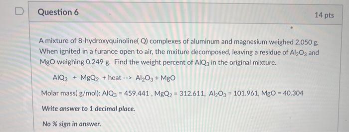 Solved A mixture of 8-hydroxyquinoline( Q) complexes of | Chegg.com