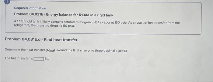Solved Required information Problem 04.031E - Energy balance | Chegg.com