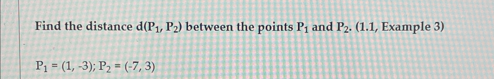 Solved Find the distance d(P1,P2) ﻿between the points P1 | Chegg.com