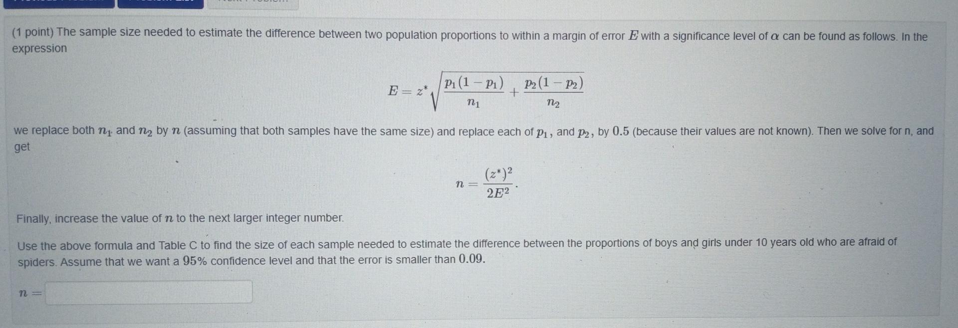 Solved The sample size needed to estimate the difference | Chegg.com