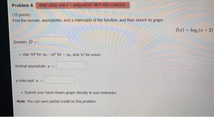 Solved Problem 6. PREVIEW ONLY -- ANSWERS NOT RECORDED (10 | Chegg.com
