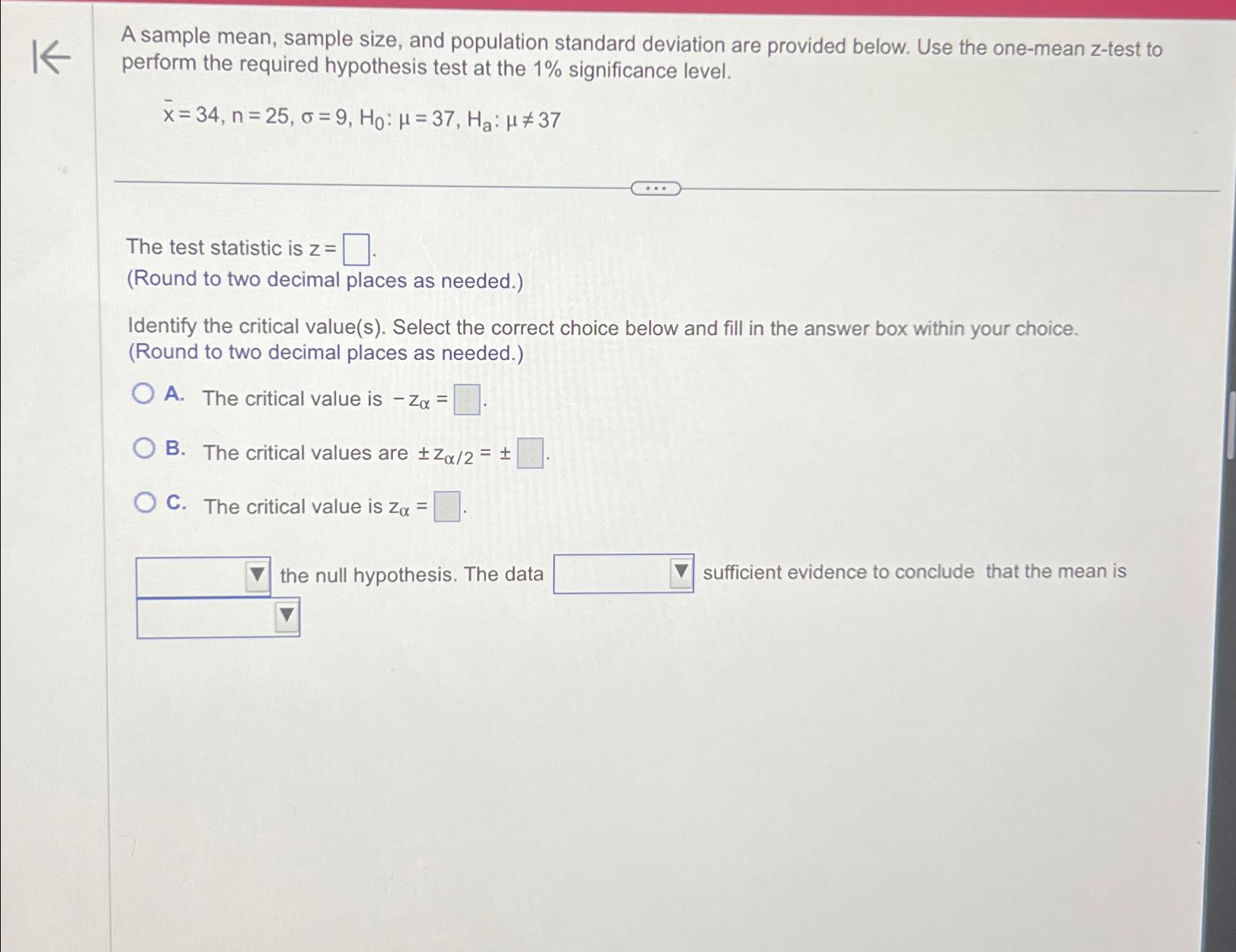 Solved A sample mean, sample size, and population standard | Chegg.com