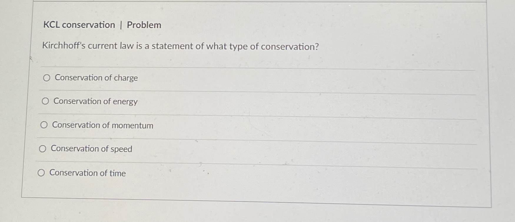 Solved KCL conservation | ﻿ProblemKirchhoff's current law is | Chegg.com