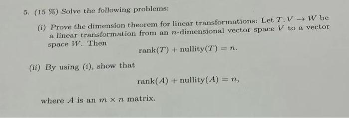 Solved 5. (15 %) Solve the following problems: (i) Prove the | Chegg.com