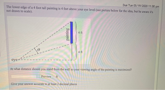 Solved The lower edge of a 4 foot tall painting is 4 feet | Chegg.com