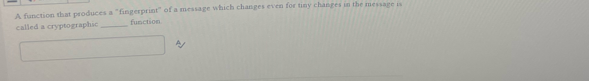 Solved A function that produces a "fingerprint" of a message | Chegg.com