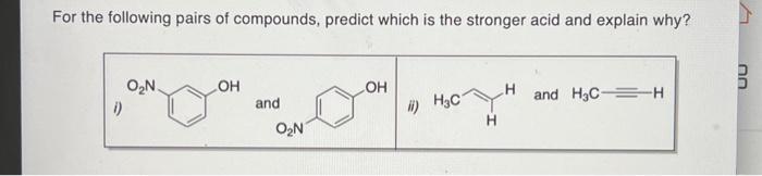 Solved For the following pairs of compounds, predict which | Chegg.com