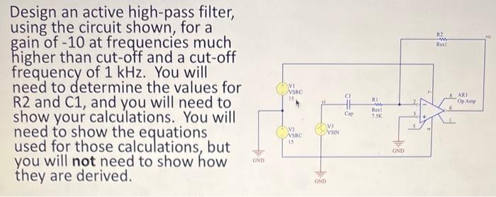 Solved Design an active high-pass filter, using the circuit | Chegg.com