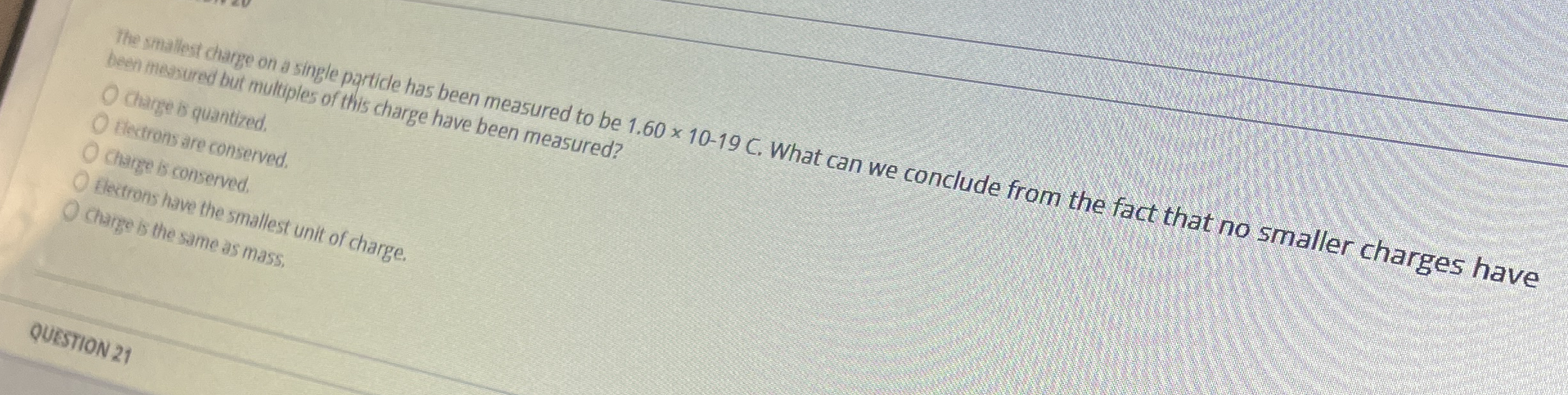 The Smallest charge on a single particle has been | Chegg.com