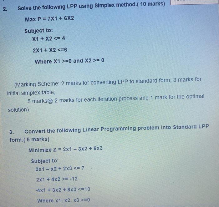 Solved 2. Solve the following LPP using Simplex method.( 10 | Chegg.com