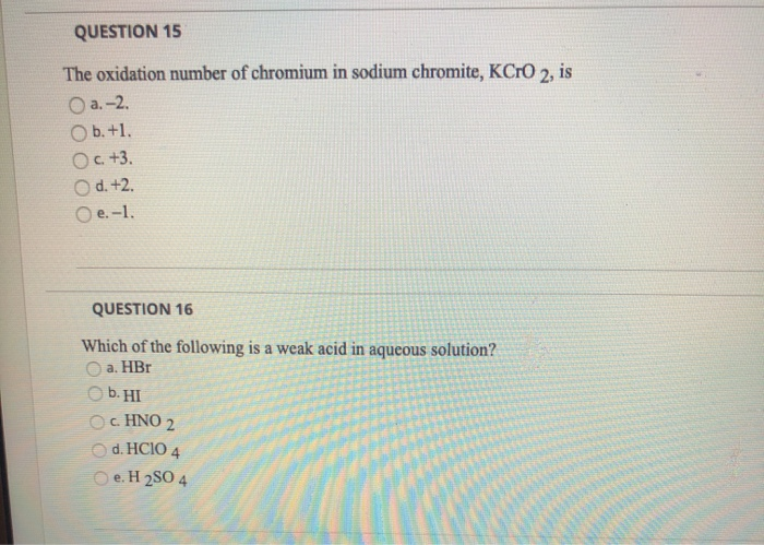 Solved QUESTION 15 The oxidation number of chromium in | Chegg.com