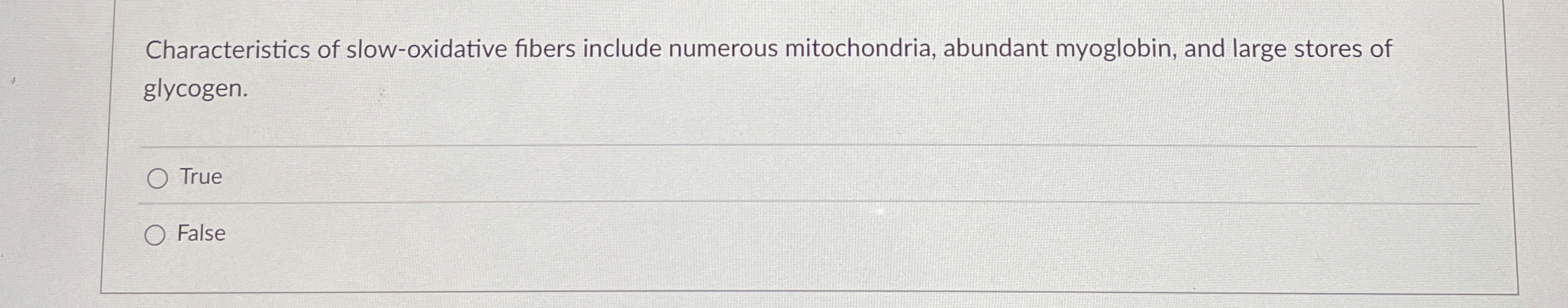 Solved Characteristics of slow-oxidative fibers include | Chegg.com