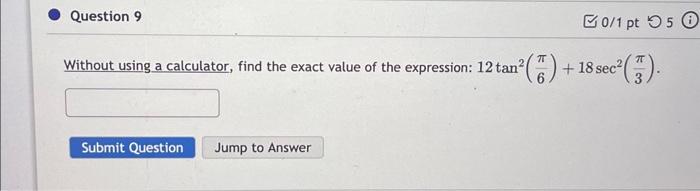 Solved Without using a Calculator, find the exact value of | Chegg.com