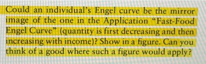 Solved Could an individual's Engel curve be the mirror image | Chegg.com