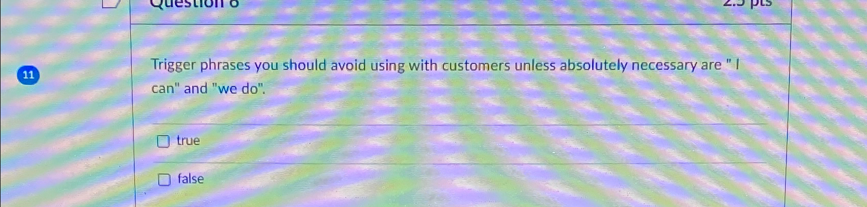 Solved 11Trigger phrases you should avoid using with | Chegg.com