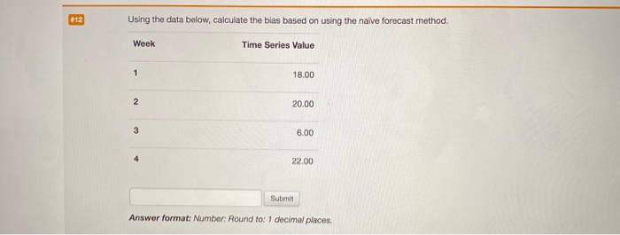 Answered 12 Using The Data Below Calculate The Bias Base 4364