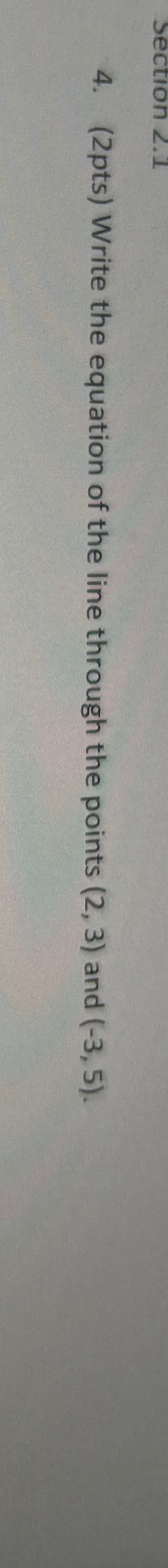 Solved (2pts) ﻿Write the equation of the line through the | Chegg.com