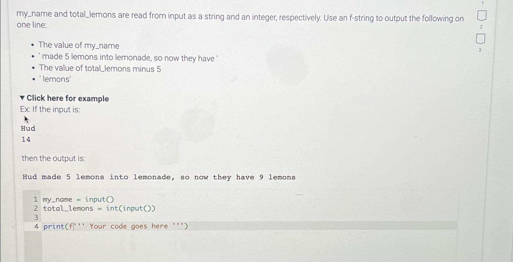 Solved my_name and total_lemons are read from input as a | Chegg.com
