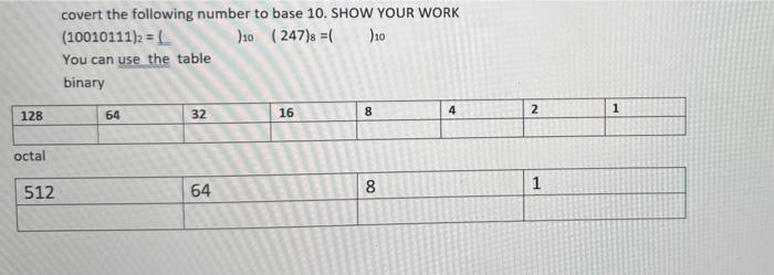 Solved (10010111)2=()10(247)8=()10 | Chegg.com