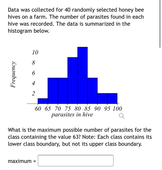 Solved Data was collected for 40 randomly selected honey bee | Chegg.com