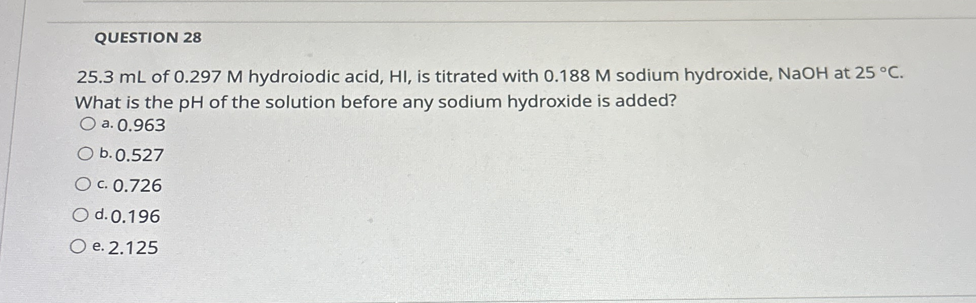 Solved QUESTION 2825.3 ﻿mL of 0.297 ﻿M hydroiodic acid, HI , | Chegg.com