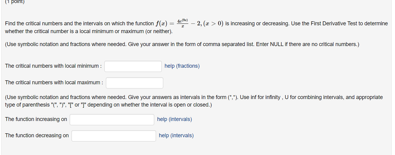 Solved Find the critical numbers and the intervals on which | Chegg.com