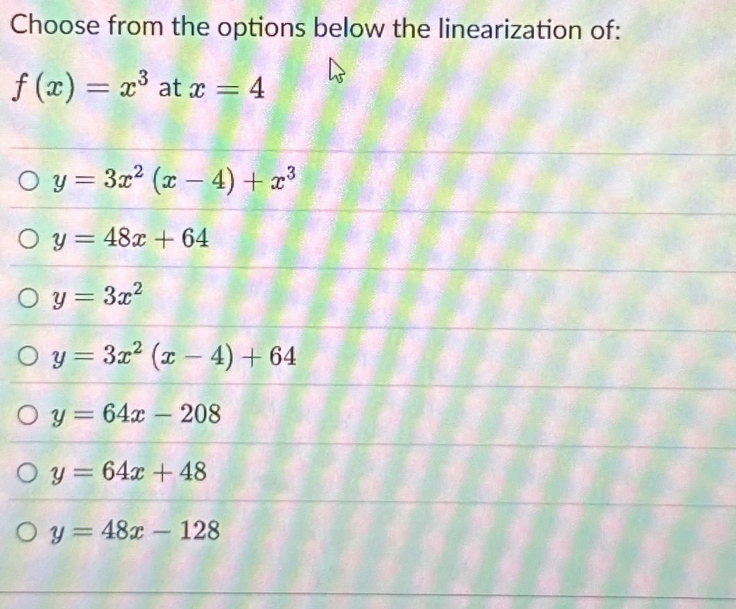 Solved Choose from the options below the linearization | Chegg.com