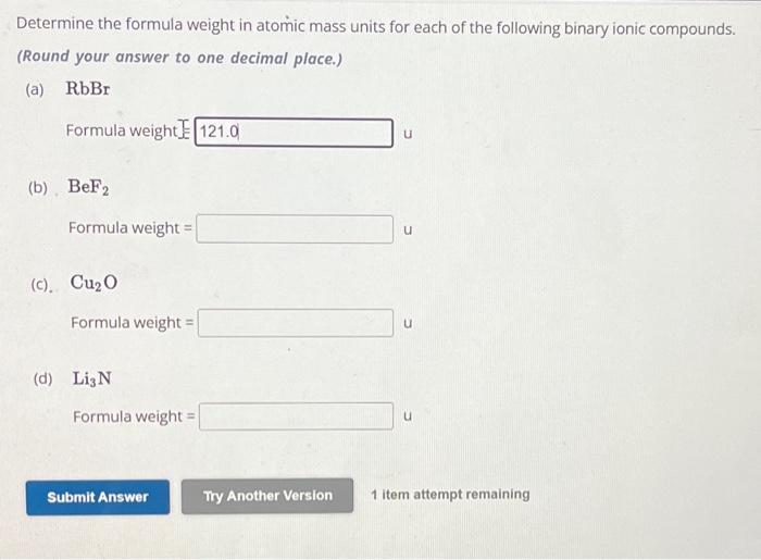 Solved Determine the formula weight in atomic mass units for | Chegg.com