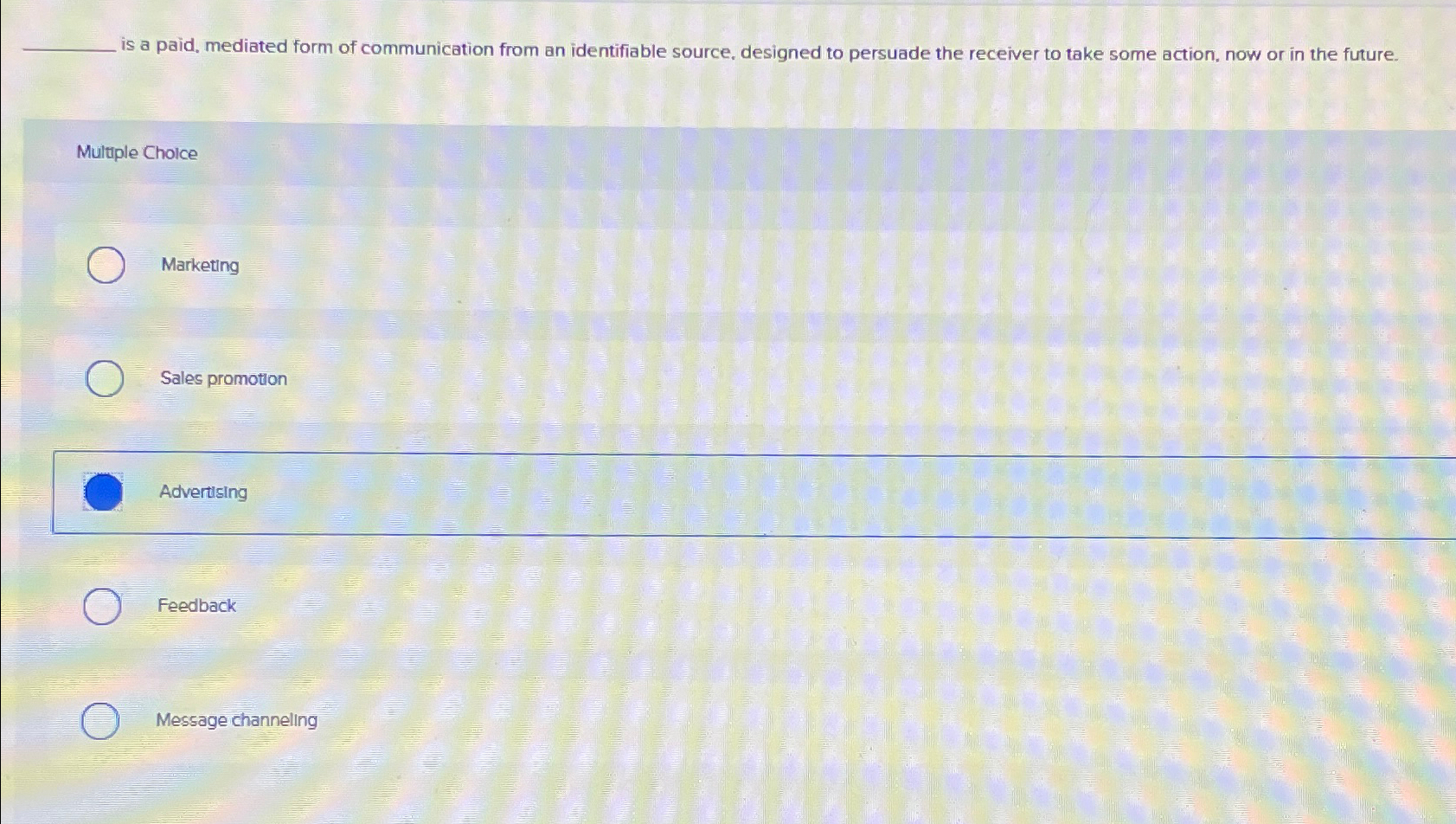 Solved is a paid, mediated form of communication from an | Chegg.com