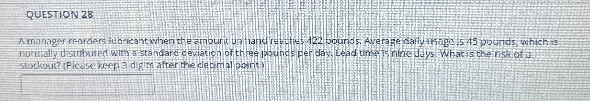 Solved QUESTION 28A manager reorders lubricant when the | Chegg.com