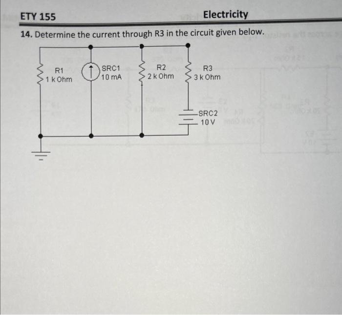 Solved 4 Determine The Current Through R3 In The Circuit