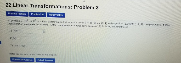 Solved 22. Linear Transformations: Problem 3 Previous | Chegg.com