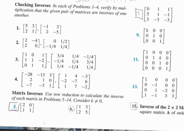 Solved Matrix Inverses Use row reduction to calculate the | Chegg.com