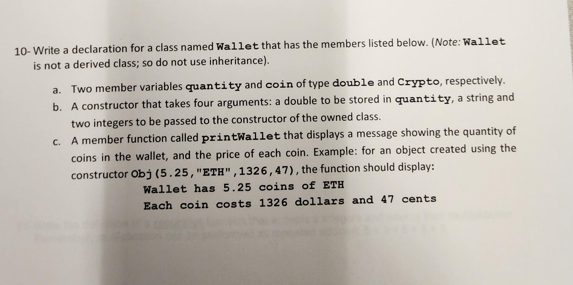 Solved 10- Write a declaration for a class named Wallet that | Chegg.com