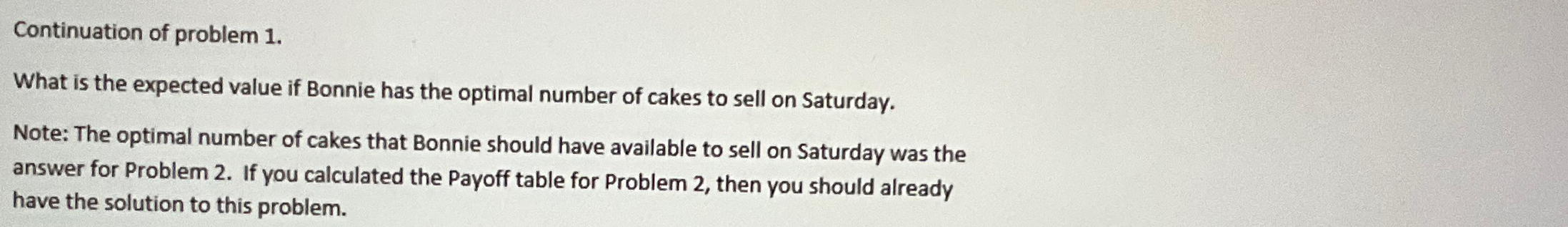 Solved Continuation of problem 1.What is the expected value | Chegg.com