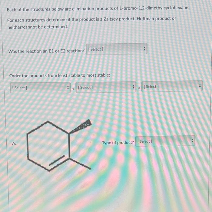 Solved Each of the structures below are elimination products | Chegg.com