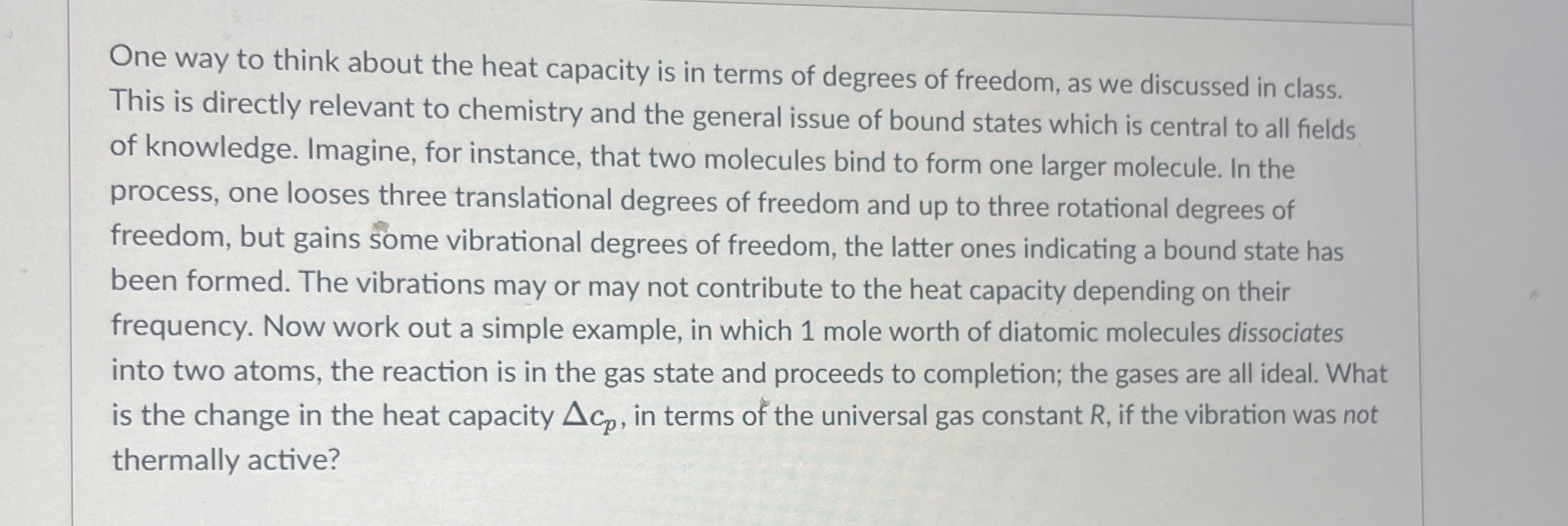 Solved One way to think about the heat capacity is in terms | Chegg.com