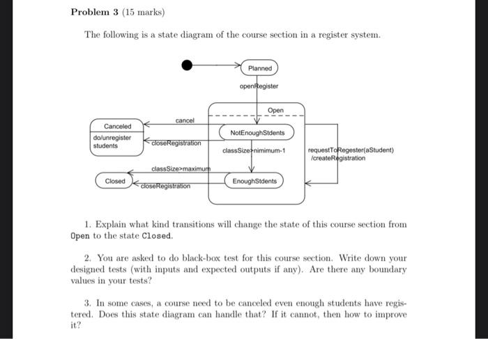 Solved Problem 3 (15 marks) The following is a state diagram | Chegg.com